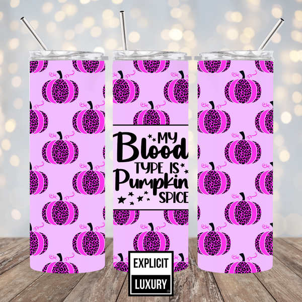 Blood Type Halloween Tumbler 20oz Skinny - Explicit Luxury